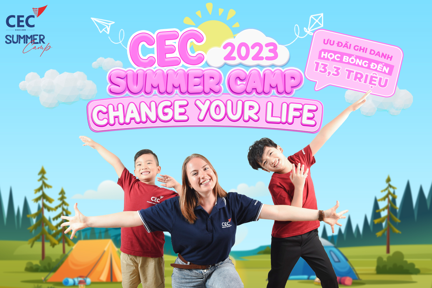 CEC SUMMER CAMP 2023 – “CHANGE YOUR LIFE” – MÙA HÈ CỦA SỰ THAY ĐỔI ...