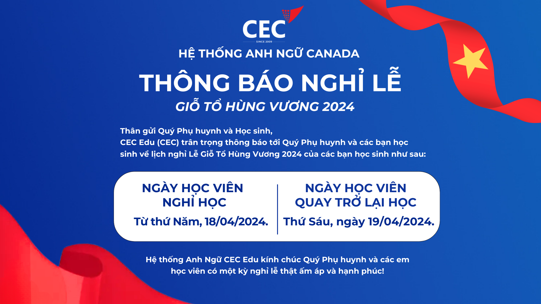 [THÔNG BÁO] CEC EDU THÔNG BÁO LỊCH NGHỈ LỄ GIỖ TỔ HÙNG VƯƠNG 2024 - CEC - Hội đồng Anh ngữ ...